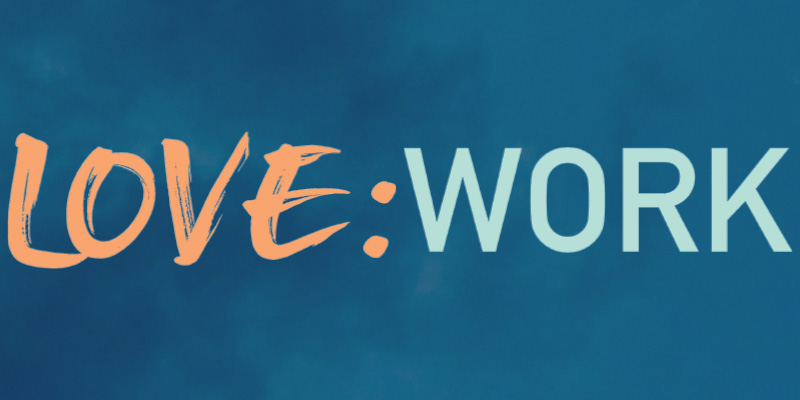 The Baptist Union of Great Britain : Love: Work